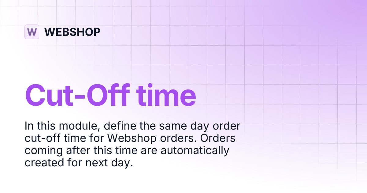 Cut-Off time | WEBSHOP